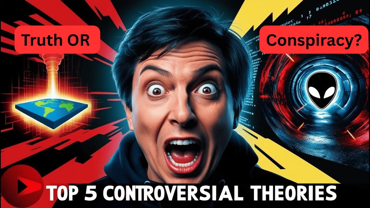 Top 5 Controversial Theories of the World That Will Make You Speechless ...