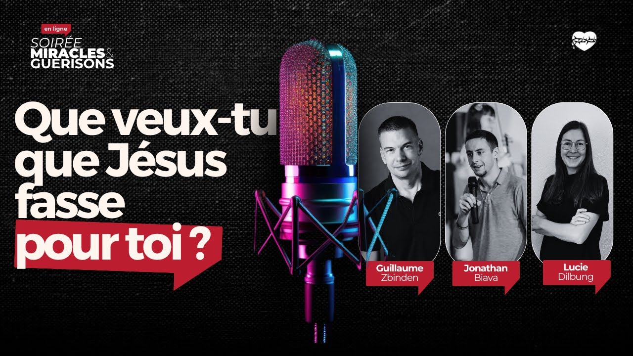 Que veux-tu que Jésus fasse pour toi ? Guillaume Zbinden - YouTube