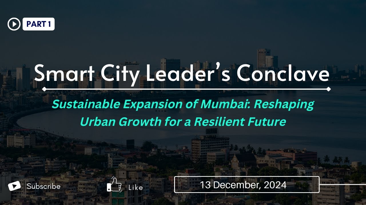 Smart City Leader’s Conclave 2024 | Welcome Address & Theme Setting ...