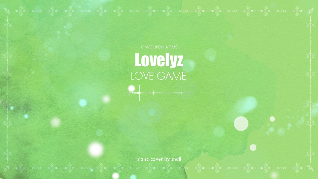 Lovelyz(러블리즈) - LOVE GAME(piano cover) - YouTube