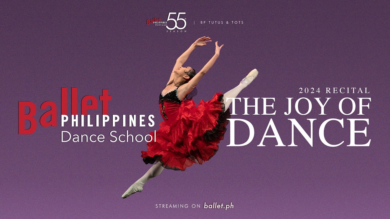 Ballet Philippines Dance School March 2024 Recital: The Joy of Dance ...