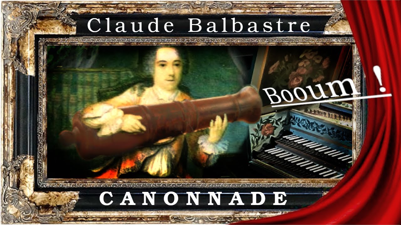 CANONNADE - Claude Balbastre - WITH "BOOMs" - YouTube