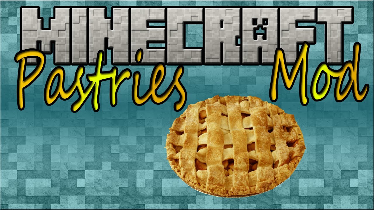 Minecraft Mod Spotlight Pastries Mod - YouTube
