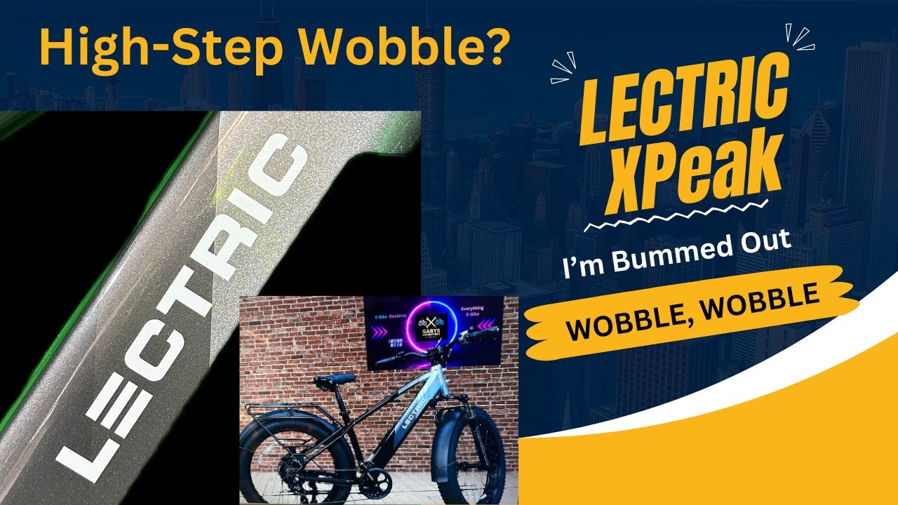 "My Lectric XPeak High Step Wobble Uncovered" - YouTube