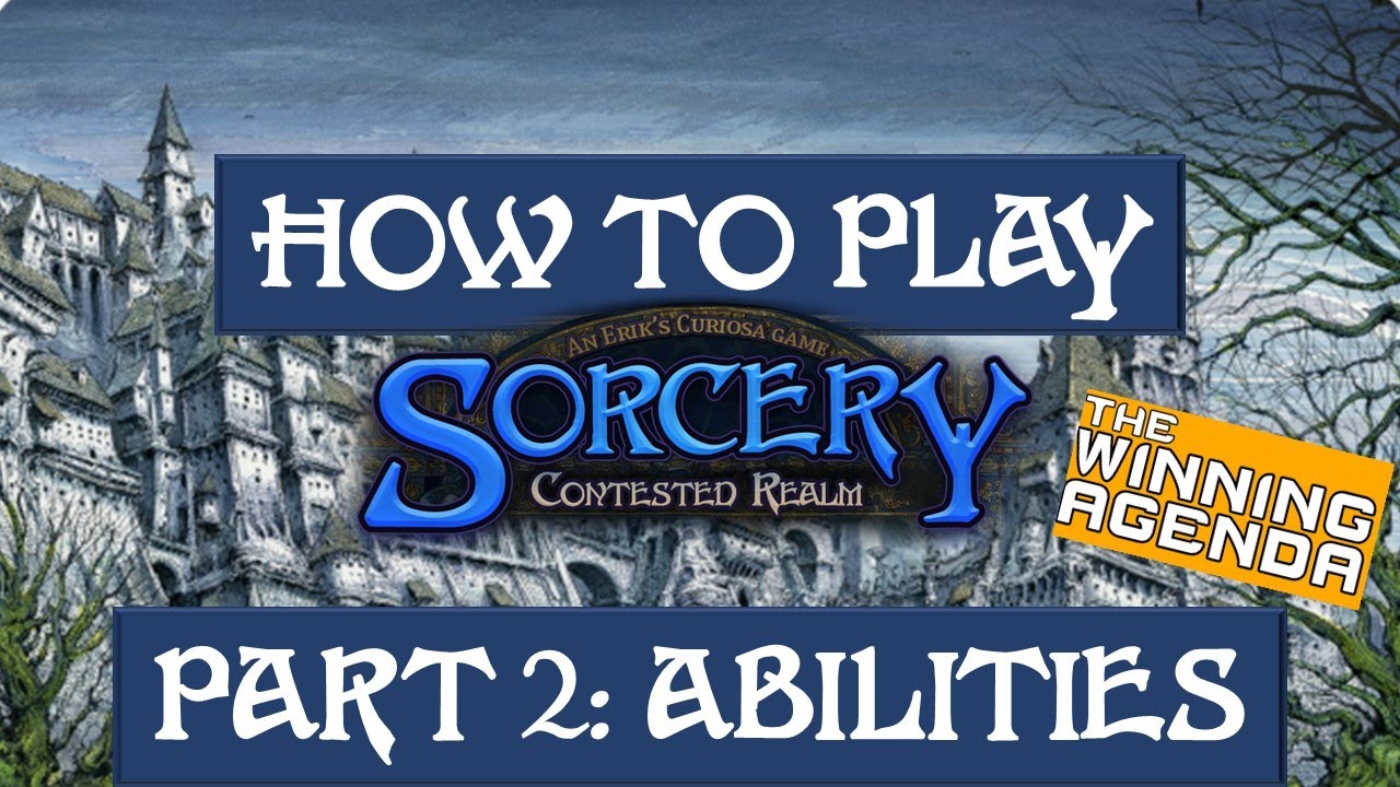 Sorcery TCG - How to Play (Part 2): Abilities - YouTube