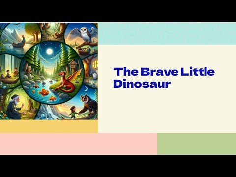 The Brave Little Dinosaur Relaxing Bedtime Stories and Soothing ...