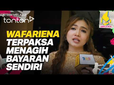 [CLIP] Melodi (11 Jun 2026): Wafariena Terpaksa Menagih Bayaran Sendiri | Tonton