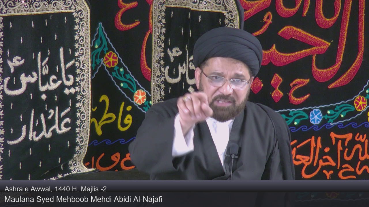 Maulana S. Mehboob Mehdi Abidi Al-Najafi, 1440 H - Surah Nisa 2rd ...