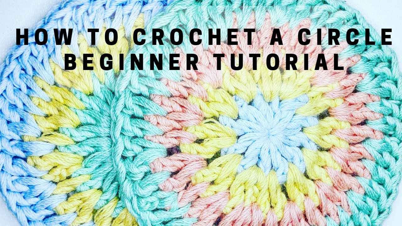 HOW TO CROCHET A FLAT CIRCLE for BEGINNERS - EASY STEP BY STEP ...
