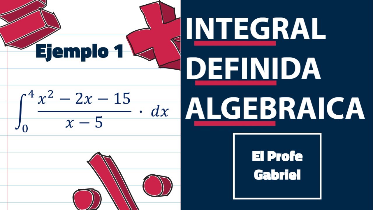 Integral Definida Algebraica. Ejemplo 1. - YouTube