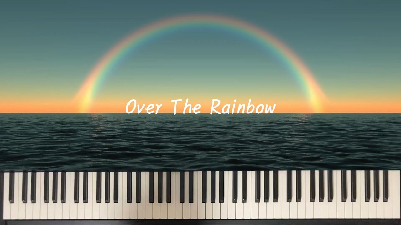 Over The Rainbow (오즈의 마법사/ The Wizard of Oz) - YouTube
