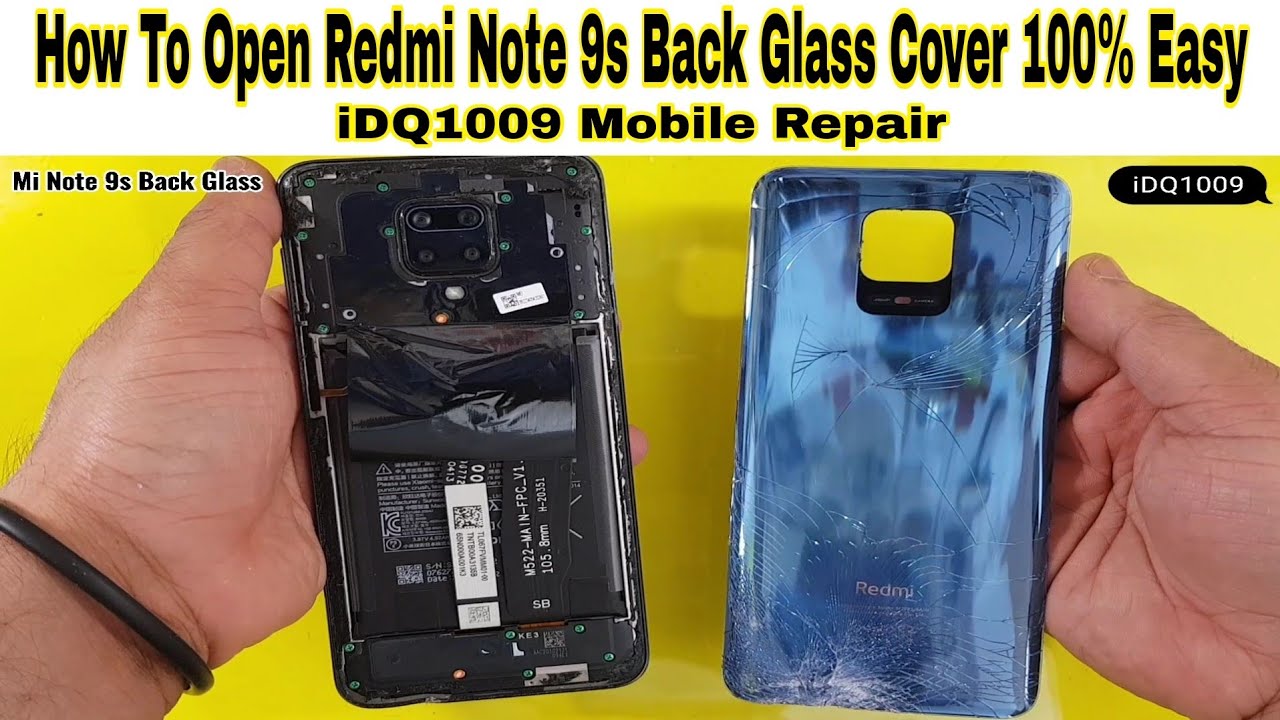 How To Open Redmi Note 9s Back Glass Cover 100% Easy Complete guide ...