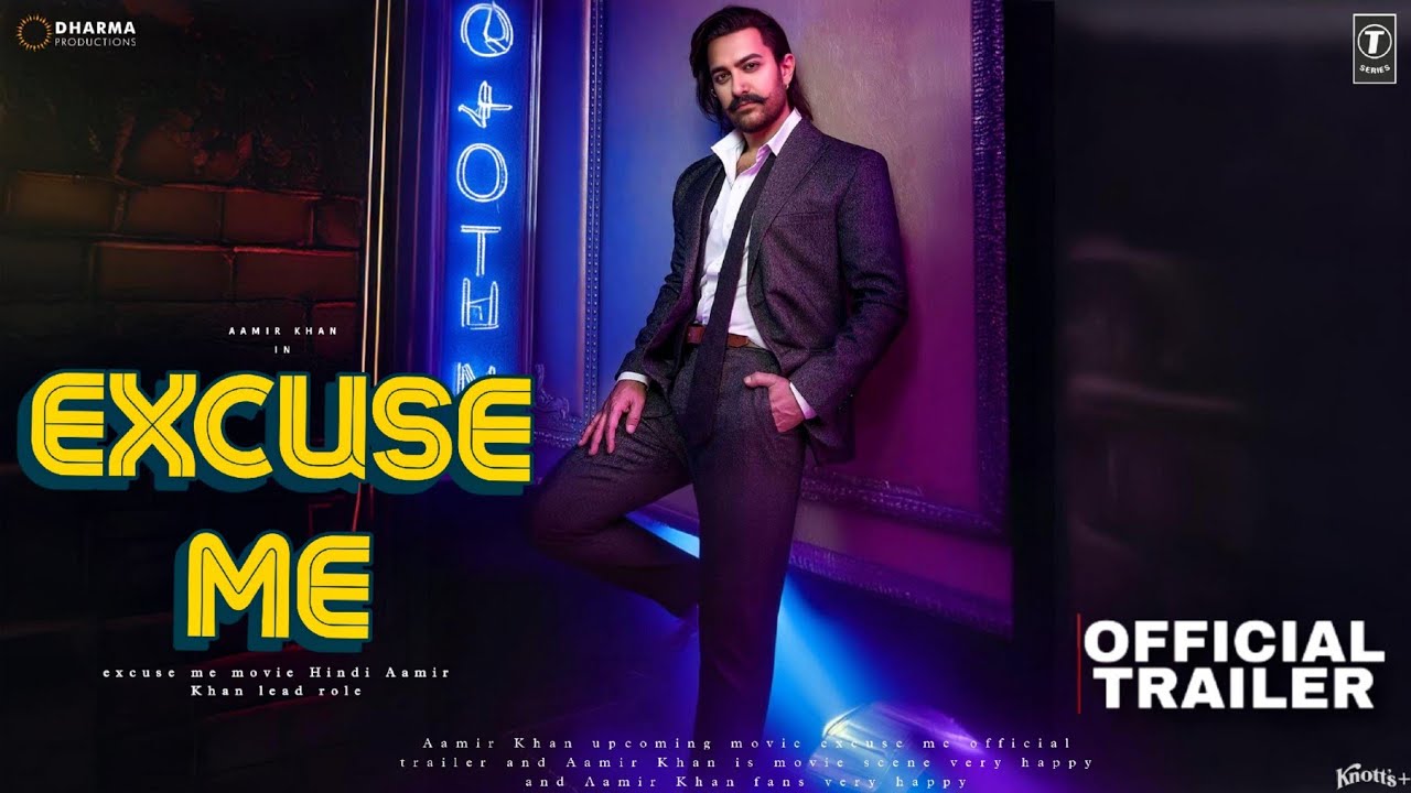 Excuse me - Official Teaser | Aamir Khan Upcoming New Films | Adden ...