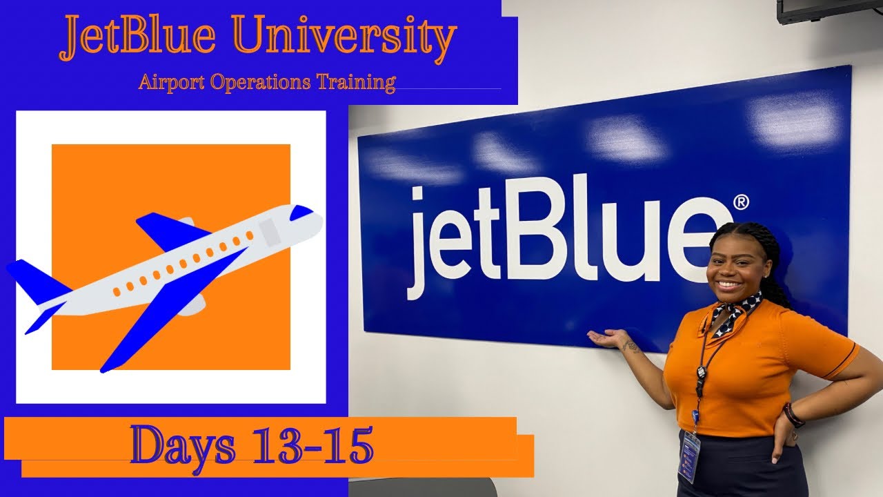 JetBlue University | Days 13-15 - YouTube