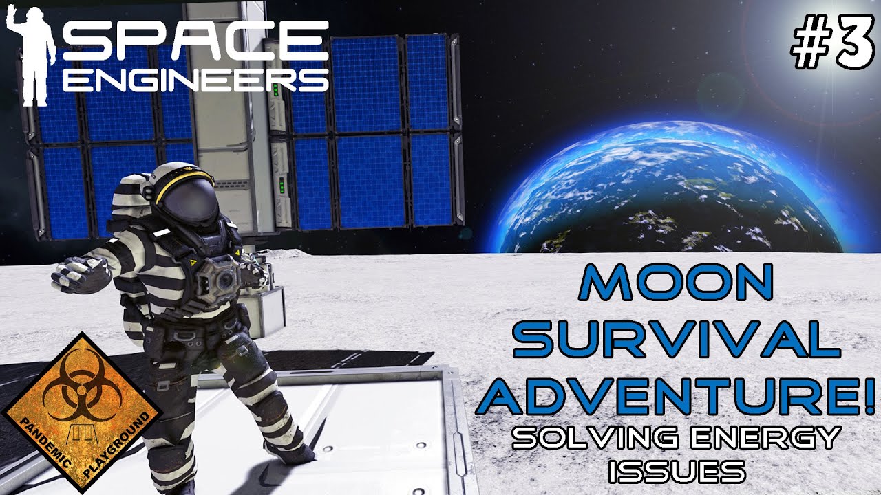 Moon Survival Adventure: Solving Energy Issues - A Space Engineers ...