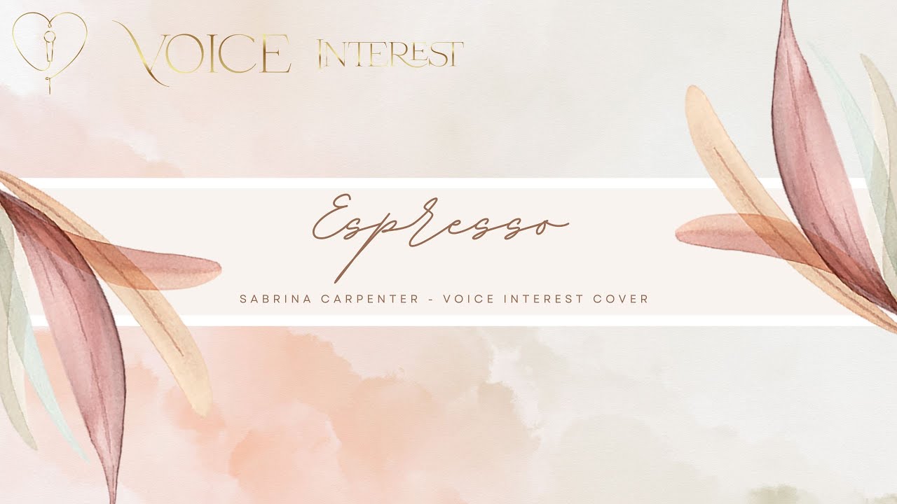 Espresso- Sabrina Carpenter Cover - YouTube