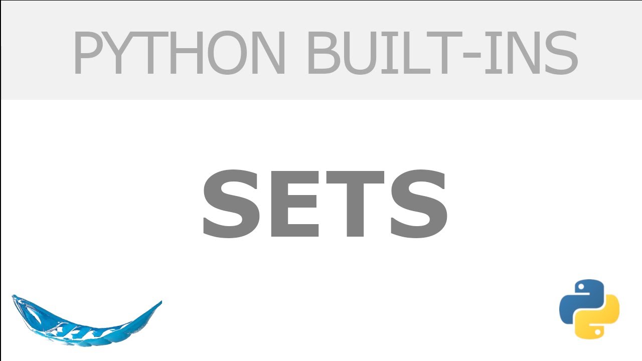 Python built-ins | Sets - YouTube