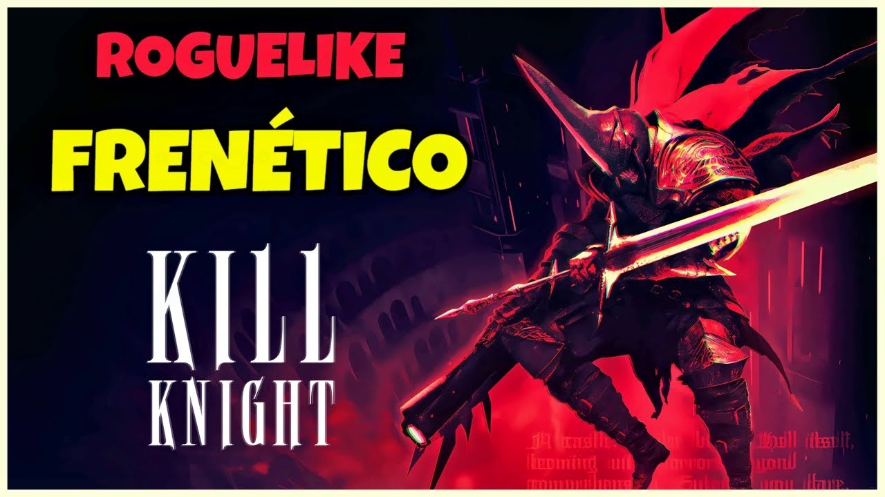 KILL KNIGHT: " Roguelike Frenético " O início em Português ! - YouTube