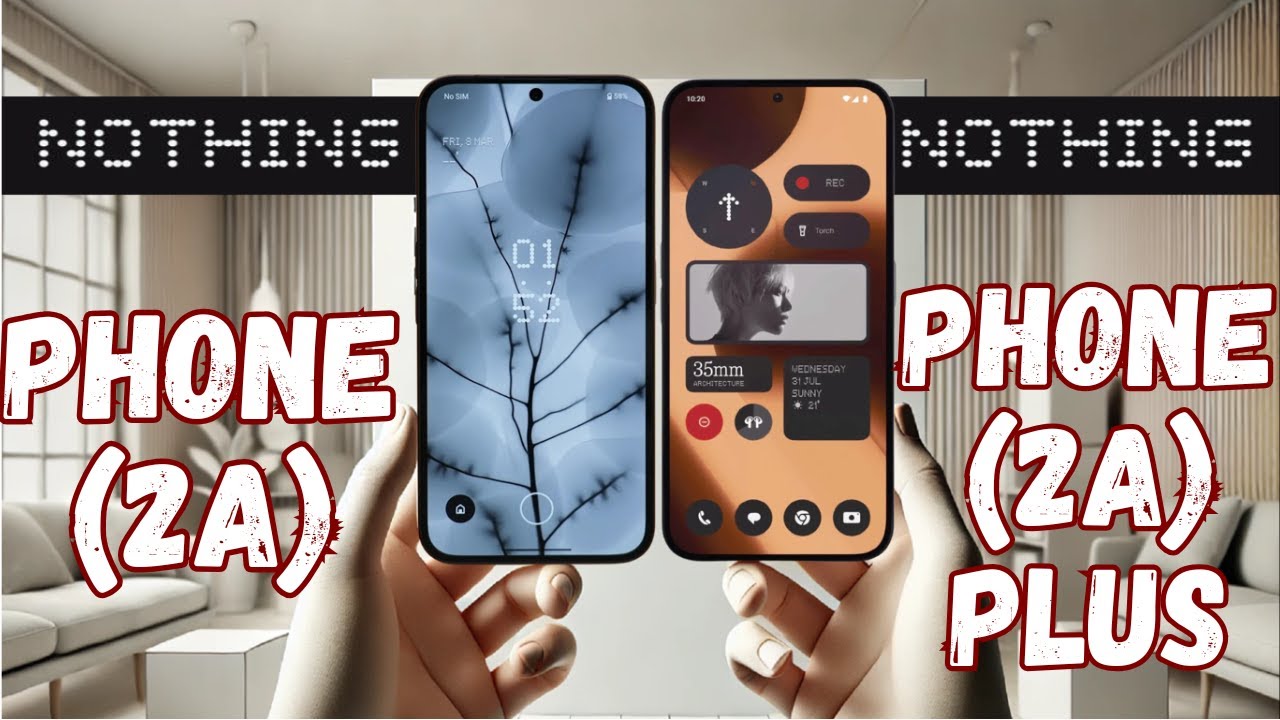 Nothing Phone 2a Plus Vs Nothing Phone 2a || Full Comparison - YouTube