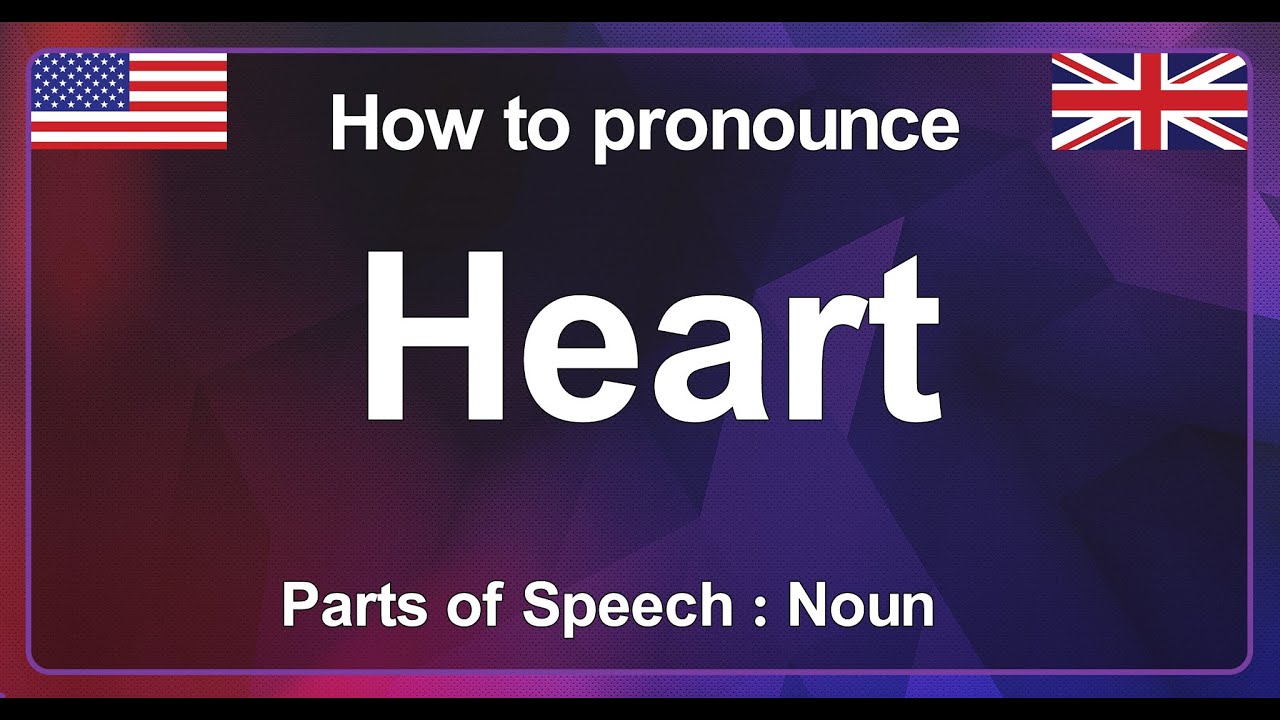 HOW TO PRONOUNCE HEART IN AMERICAN ENGLISH HOW TO SAY HEART HEART how-to-pronounce-heart-in-american-english-how-to-say-heart-heart