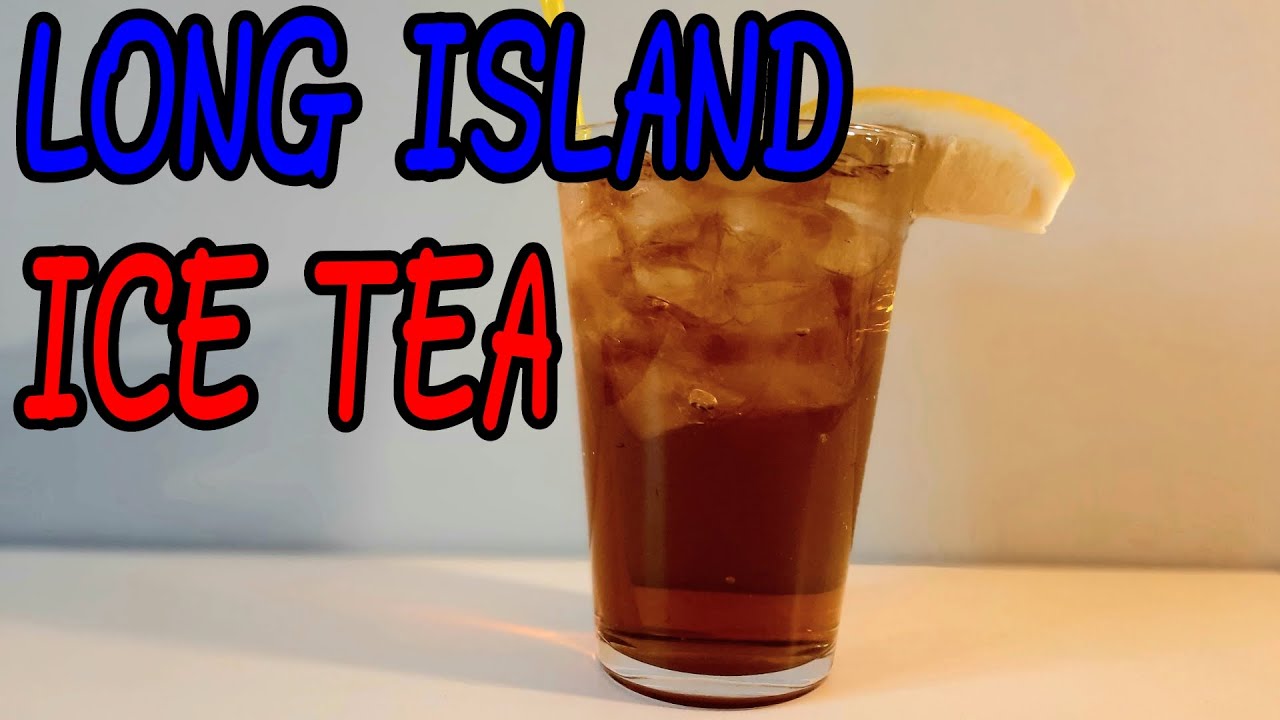 How To Make Long Island Ice Tea/ Strong Island Ice Tea/ The Best Kind ...