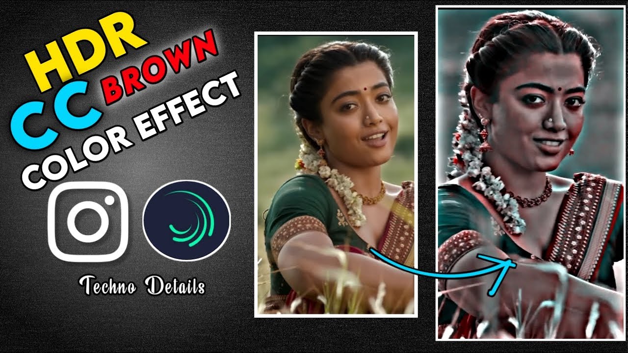 Trending HDR Cc & Brown Color Effect Video Edit In Alight Motion ...