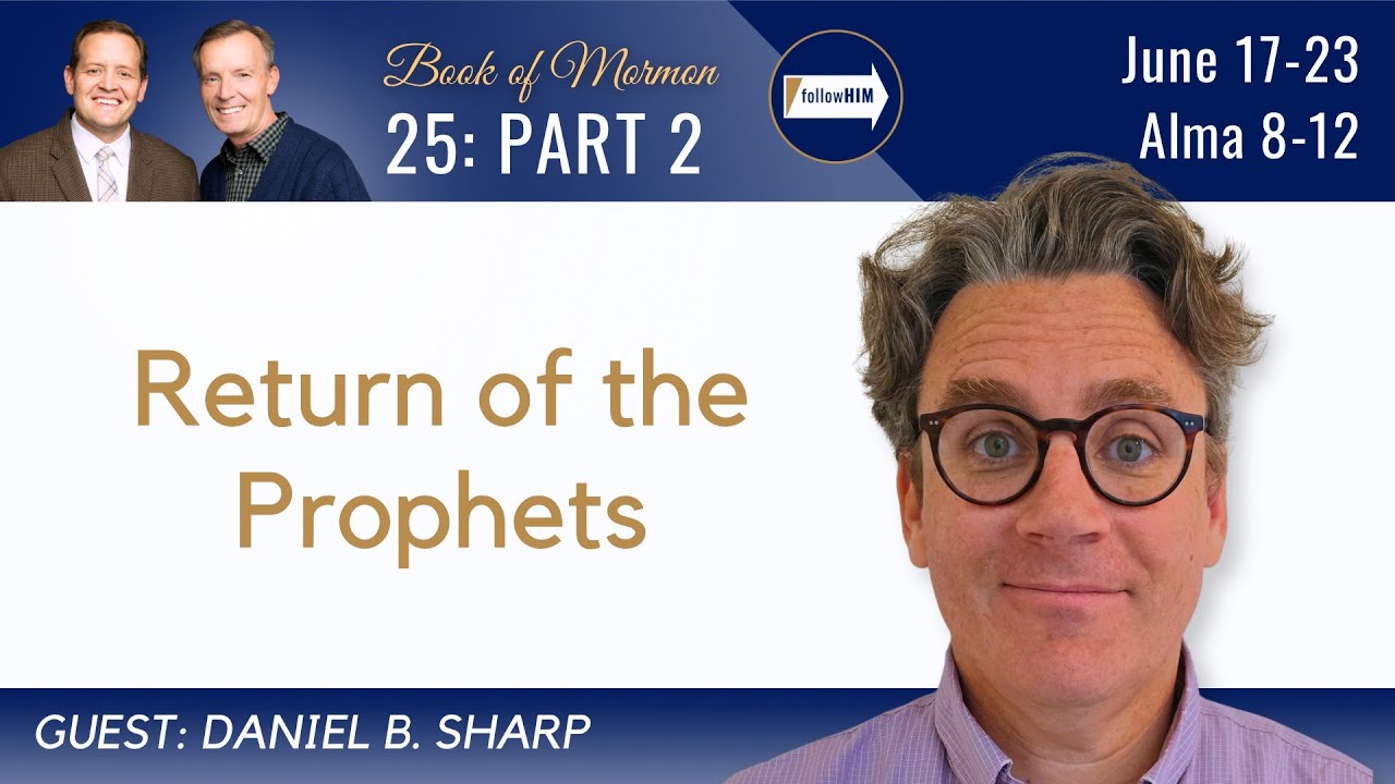 Alma 8-12 Part 2 • Dr. Daniel Sharp • June 17-23 • Come Follow Me - YouTube