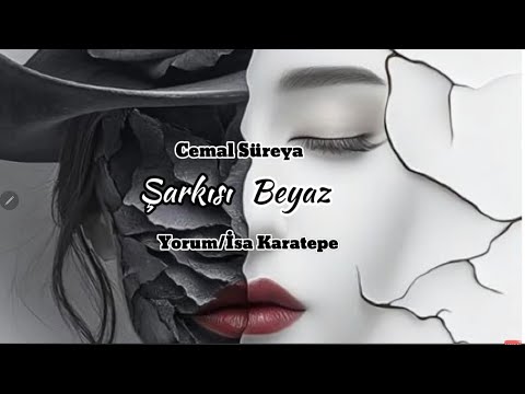 Şarkısı Beyaz I Cemal Süreya