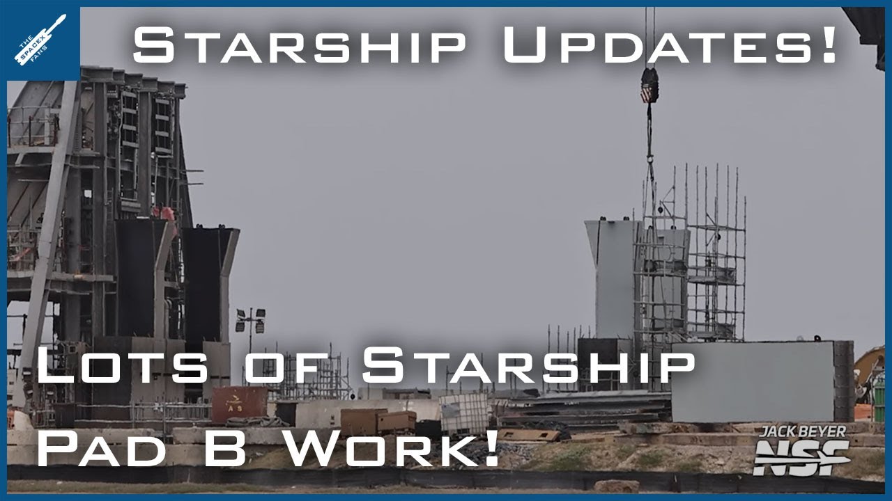 SpaceX Starship Updates! Lots of Work With Starship Launch Pad B at ...
