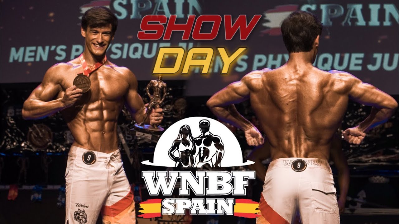 SHOW DAY: WNBF SPAIN...CONSEGUIMOS UN SUEÑO - YouTube