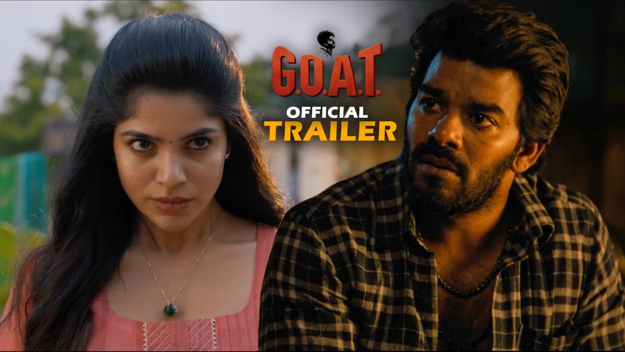 G.O.A.T - Official Trailer | Sudheer Anand, Divya Bharathi | Leon James ...