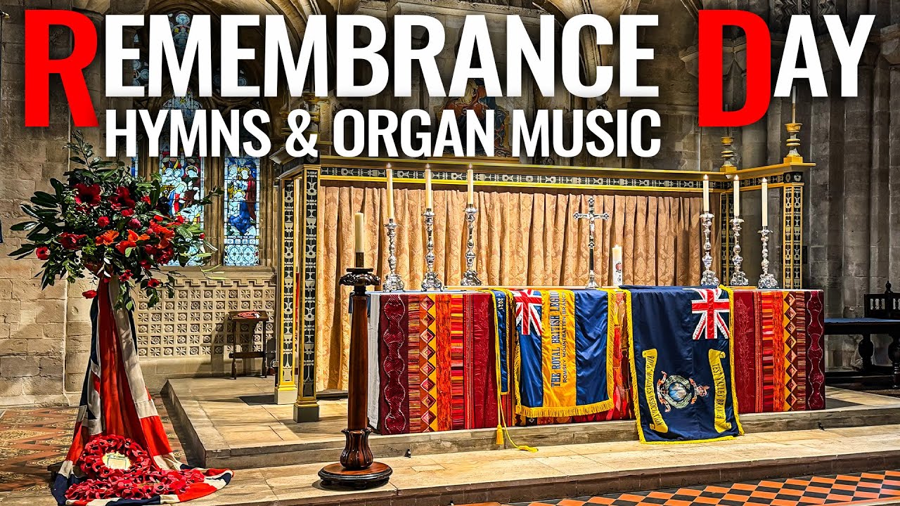 🔴 Hymns and Organ Music for REMEMBRANCE // Virtual Church - YouTube