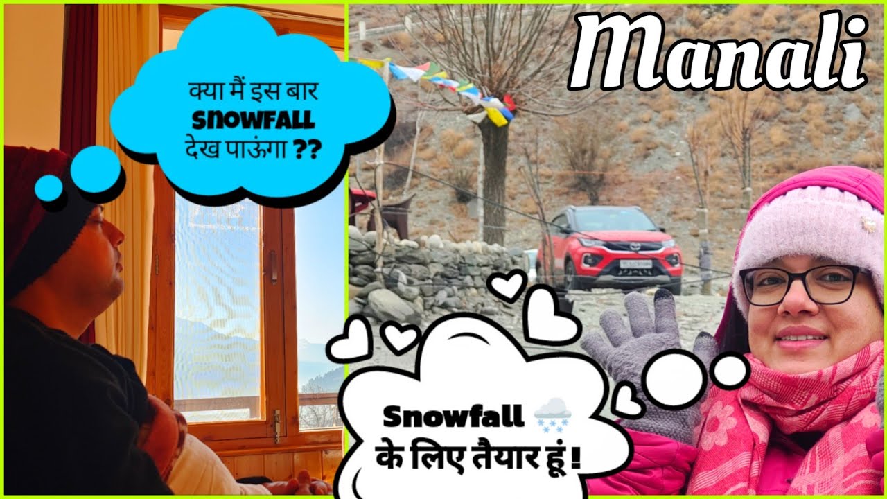Manali Snowfall Today | A Tale of Chasing Snowfall | Tata Nexon Road ...