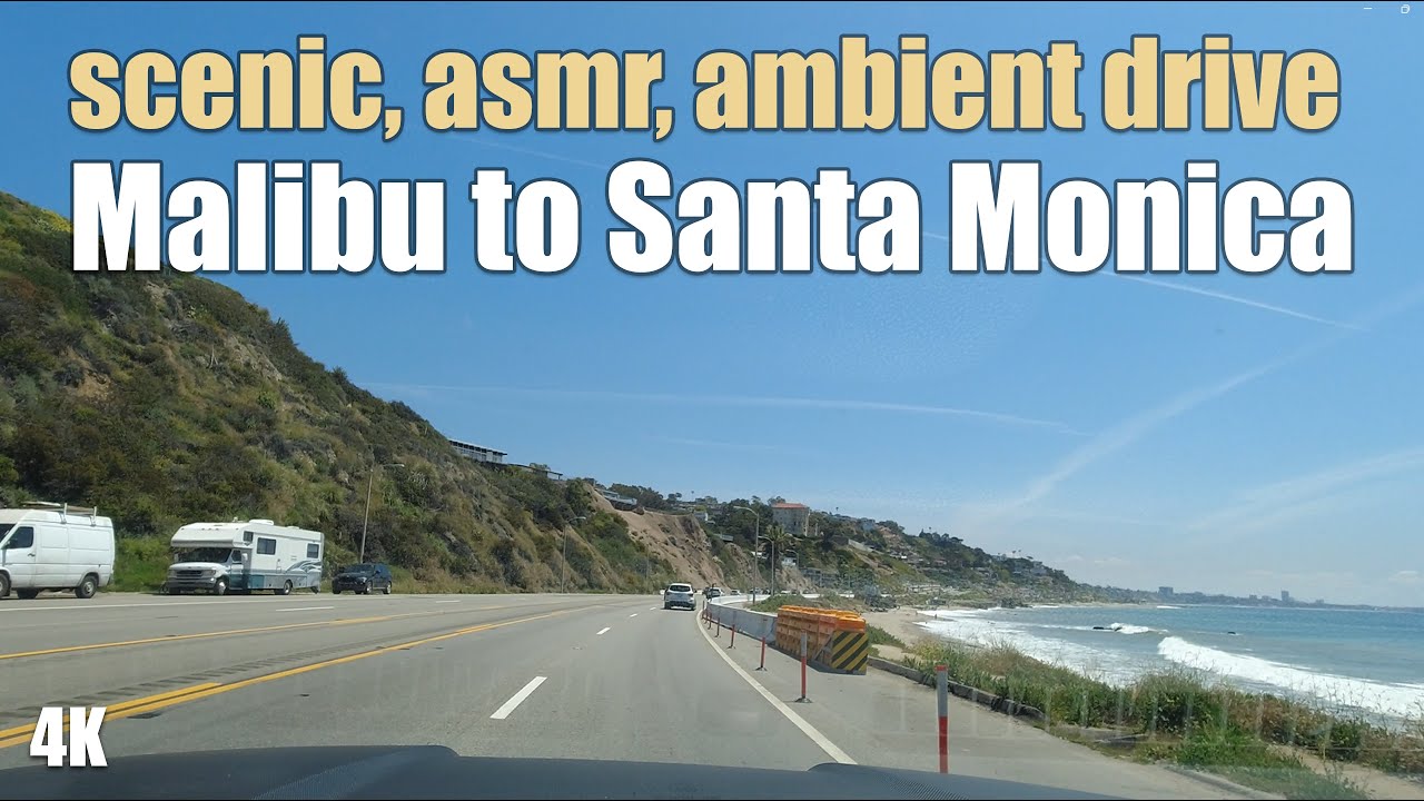 Malibu to Santa Monica Coastal POV Spring Drive in 4K - YouTube