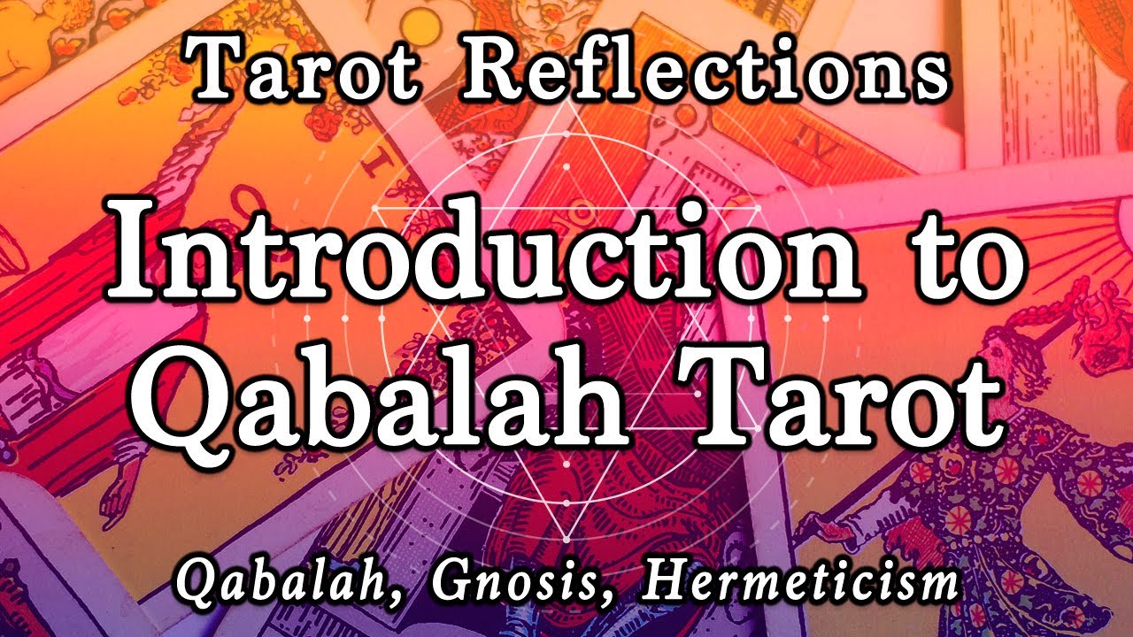 Introduction, History & Origins of Tarot | Qabalah, Gnosis, Hermeticism ...