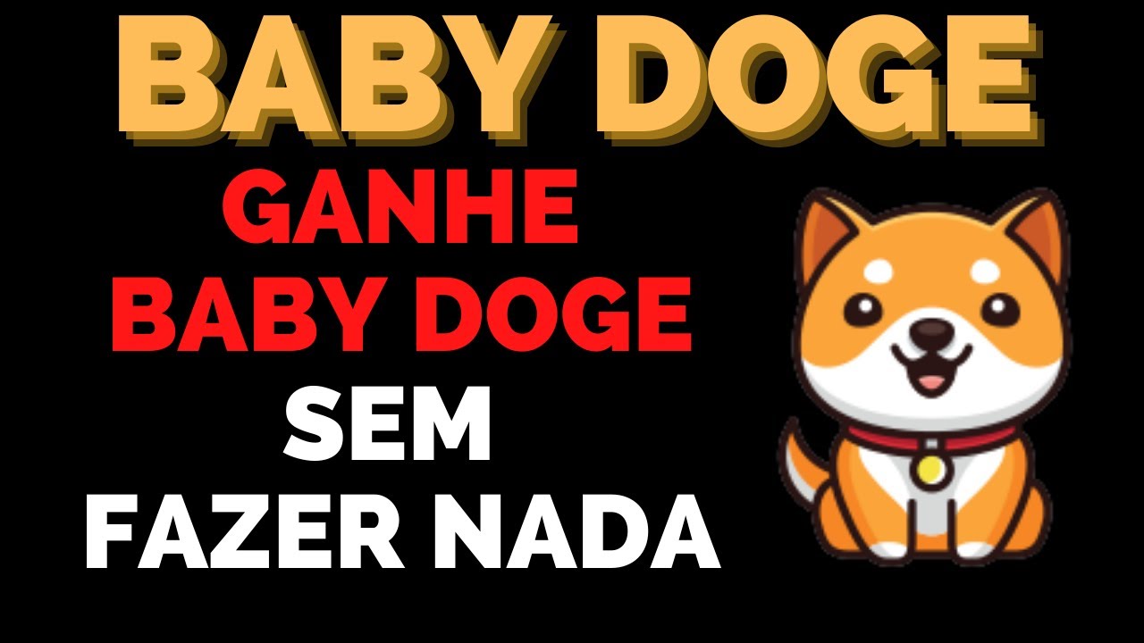 BABY DOGE DANDO BABY DOGE COIN DE GRAÇA 😱 NÃO PERCA ESSA CHANCE🤑 - YouTube