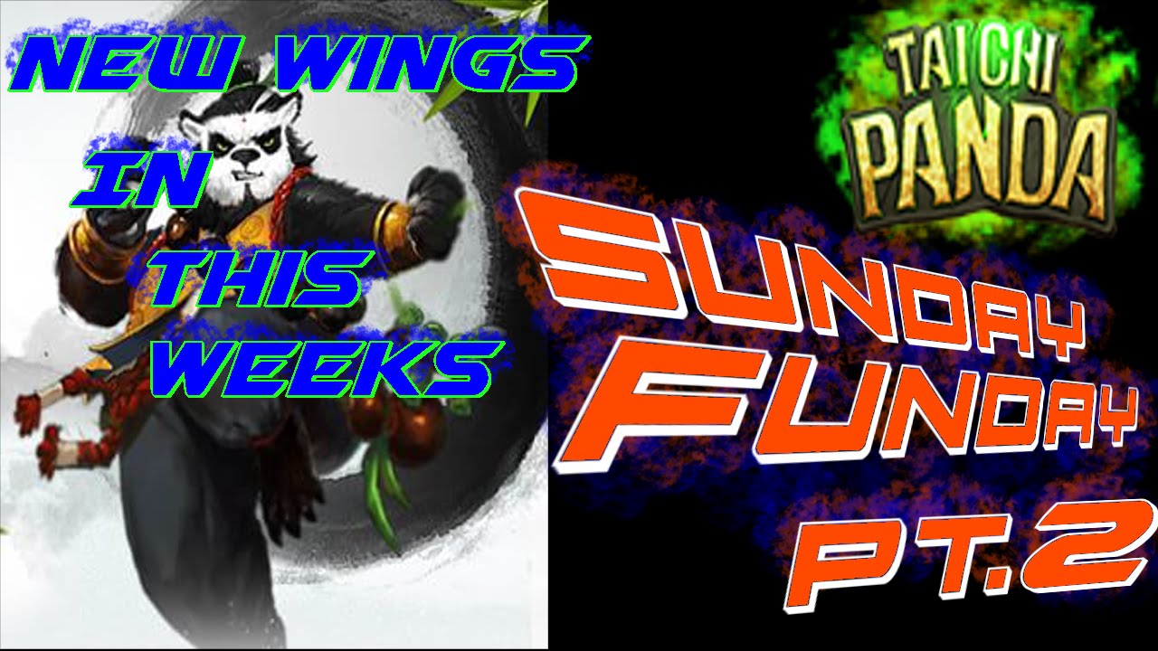 Taichi Panda - Sunday Funday Pt 2 │ Max Level Wings - YouTube