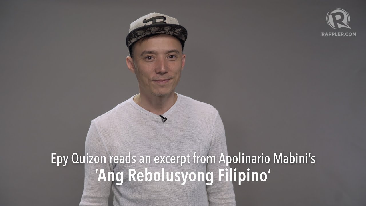 Epy Quizon reads an excerpt from Apolinario Mabini’s ’Ang Rebolusyong ...