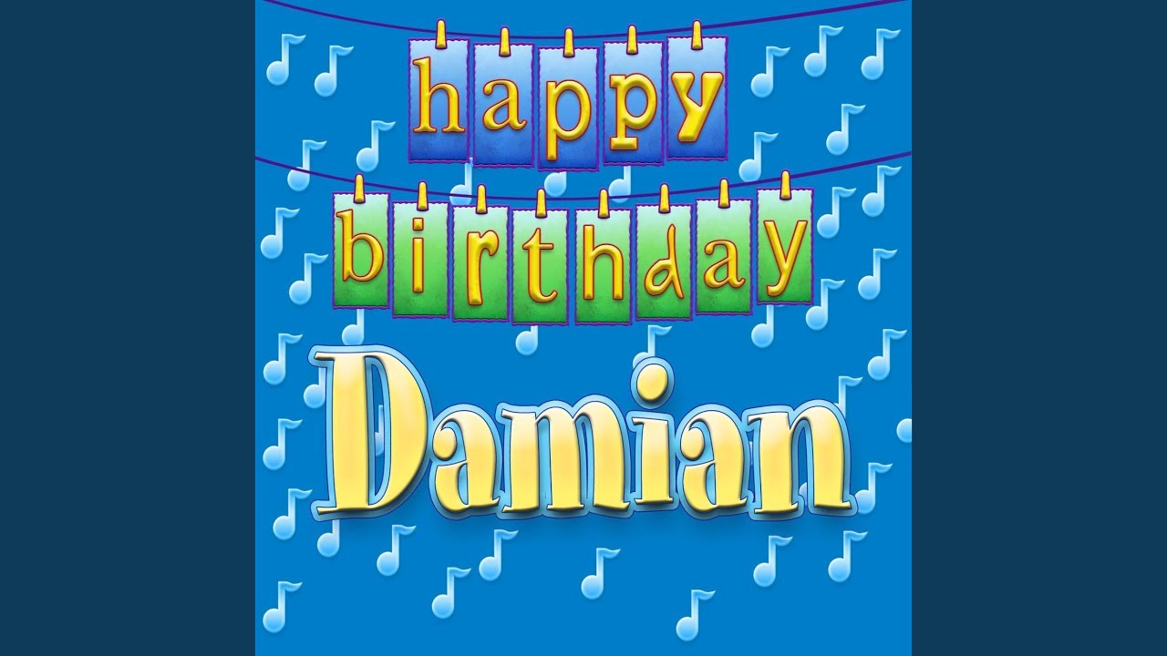 Happy Birthday Damian (Personalized) - YouTube