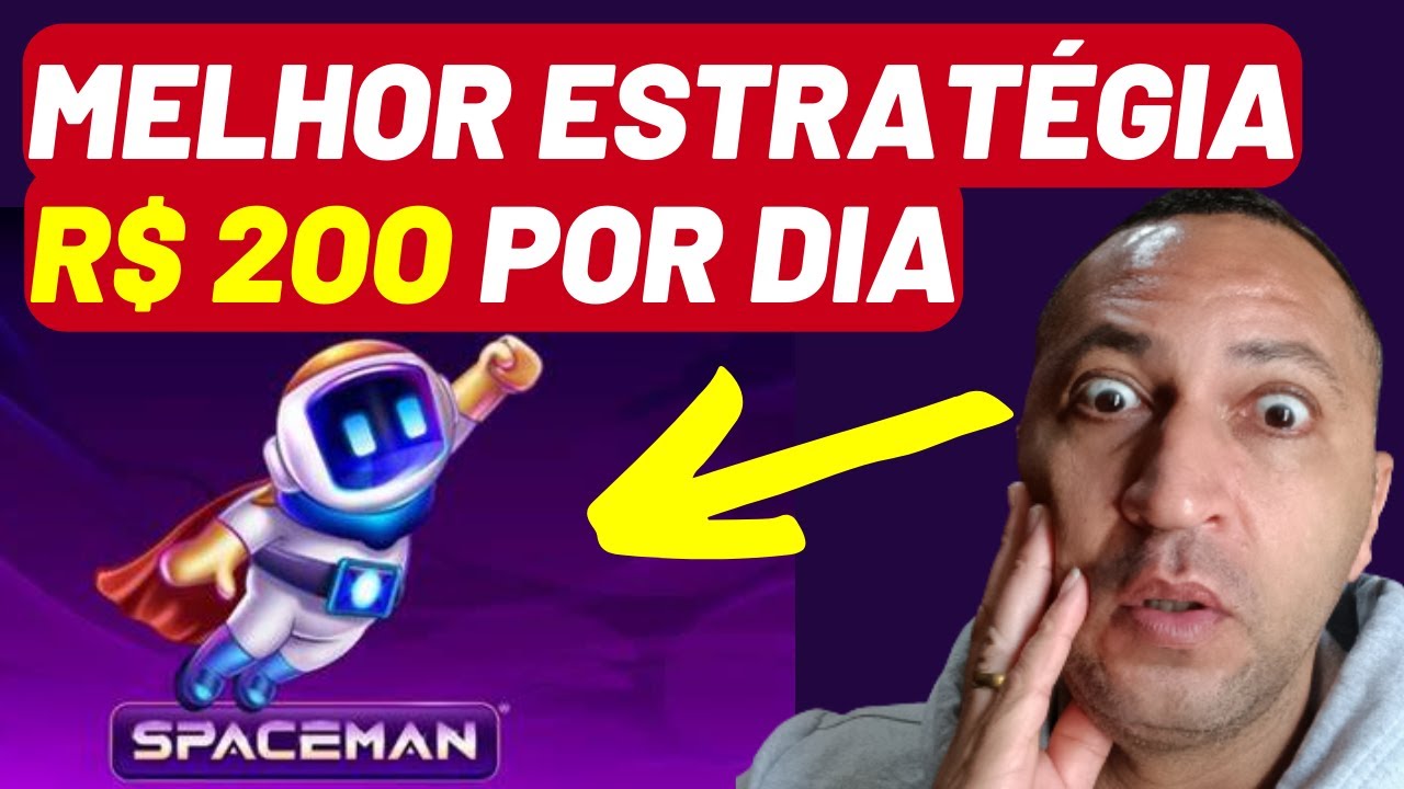 SPACEMAN- Melhor estratégia spaceman para ganhar R$ 200 por dia ...