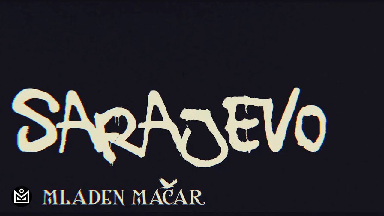 MLADEN MAČAR – Sarajevo [Official Video 2022] - YouTube