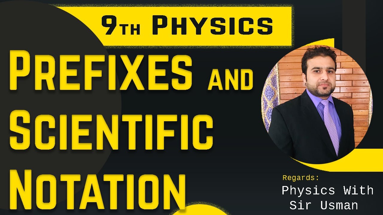 Prefixes and Scientific notation || 9th class physics chapter 1 ...
