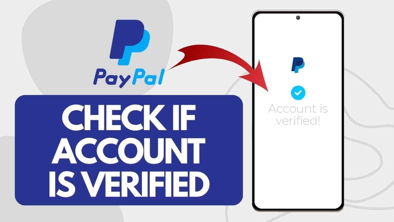 How to Check if Your Paypal Account is Verified In 2023 (Quick Guide ...