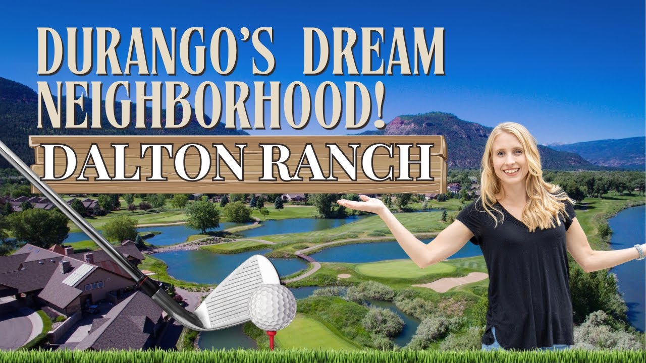 Dalton Ranch Neighborhood Tour- Golf Course Community Durango Colorado ...