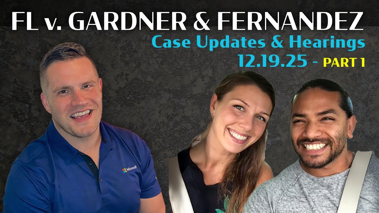 Inside the Gardner–Fernandez Case 👀 What Happened in Court This Year ...