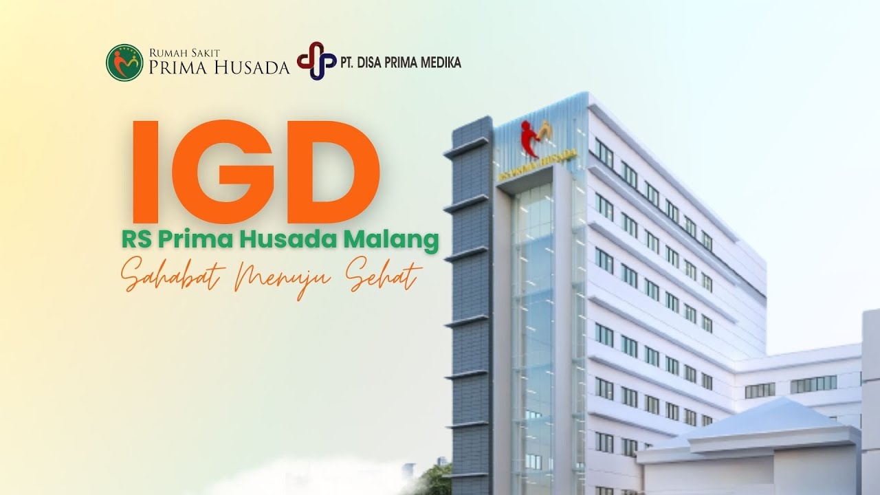 IGD (Instalasi Gawat Darurat ) RS PRIMA HUSADA MALANG - YouTube