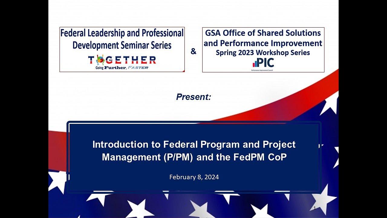 Federal Program & Project Management- Federal Leadership and ...