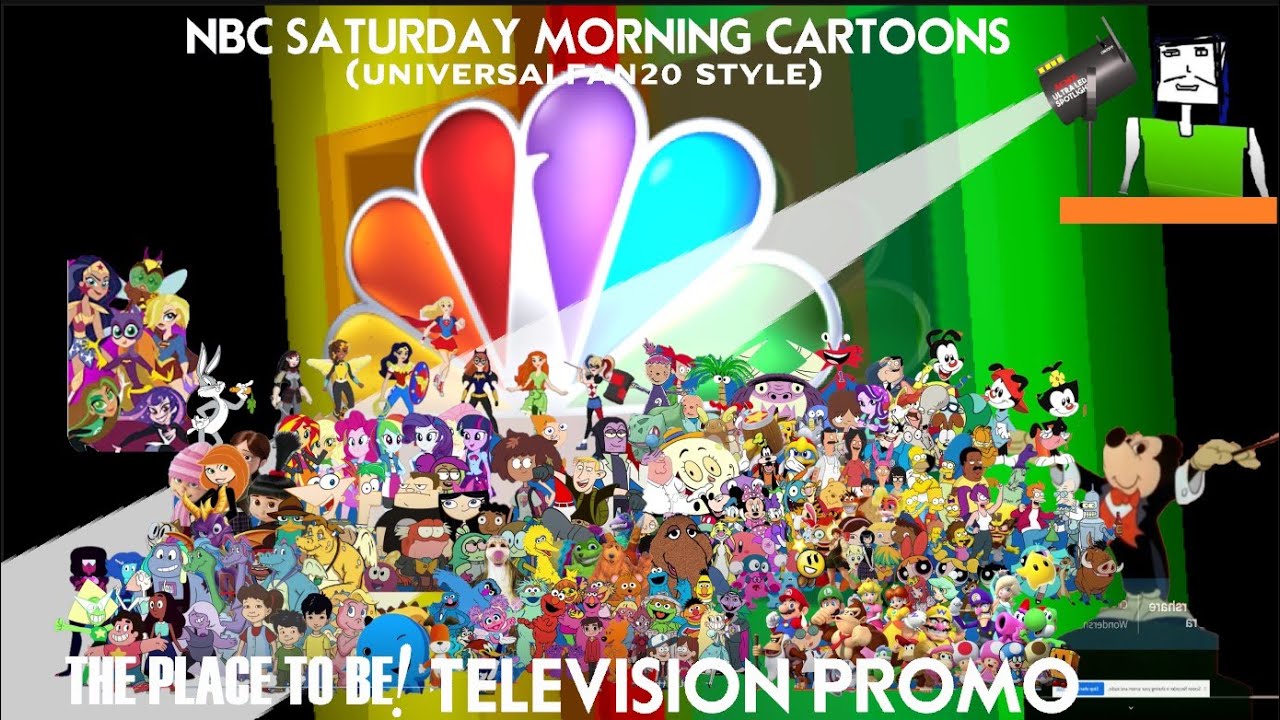 NBC Saturday Morning Cartoons (UniversalFan20 Style) The Place to Be ...