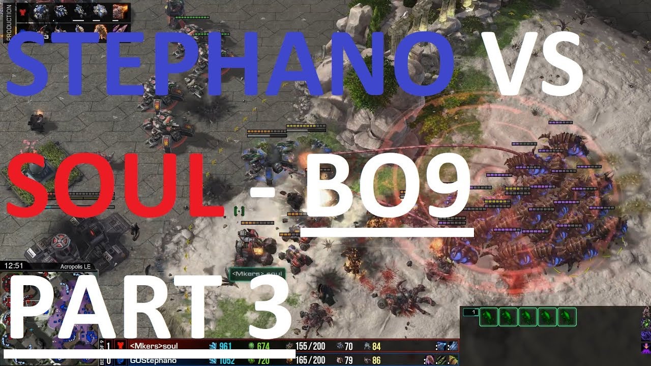 SOUL VS STEPHANO - BEST OF NINE! (3/3) - TvZ - Starcraft 2 - YouTube