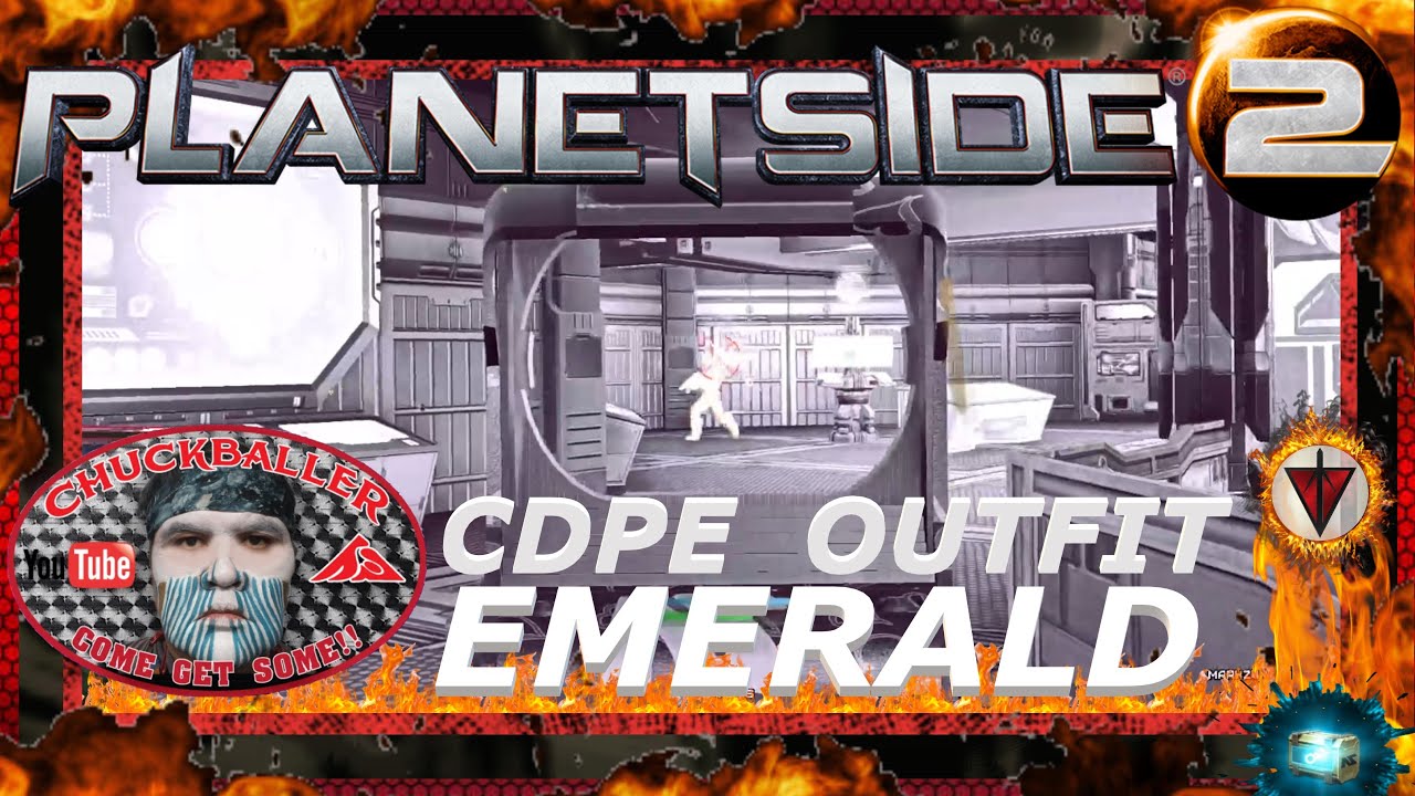 PLANETSIDE 2 - #16 - TR - CDPE OUTFIT - EMERALD - LATE NIGHT - THE DAYS ...